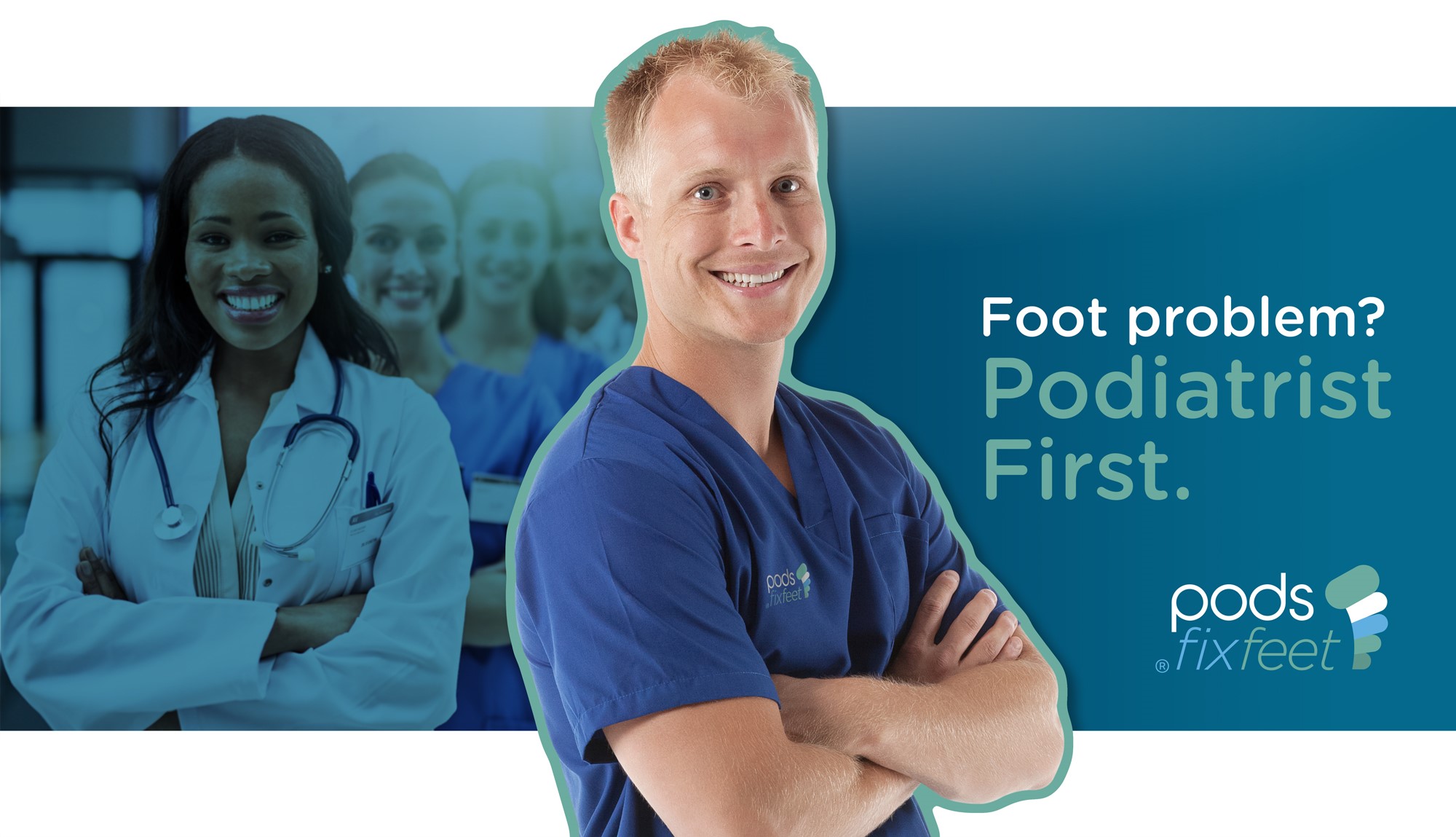 Podiatrist First - Male 2 - Pods Fix Feet